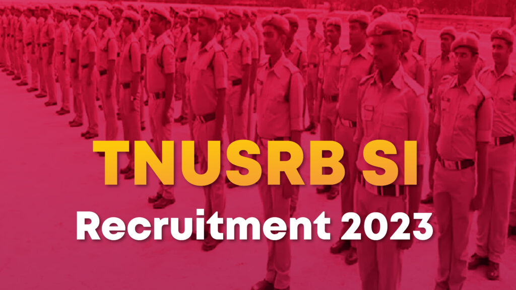 Tamilnadu Police Sub-Inspector TNUSRB SI job