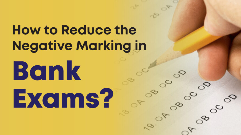 Tricks to Reduce Negative Marking in all Bank & Insurance Exams