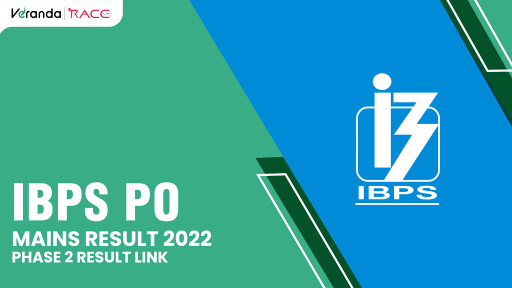 IBPS PO Mains Result 2022, Phase 2 Result Link